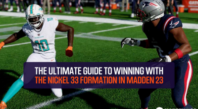 The Ultimate Guide to Winning with the Nickel 33 Formation in Madden 23